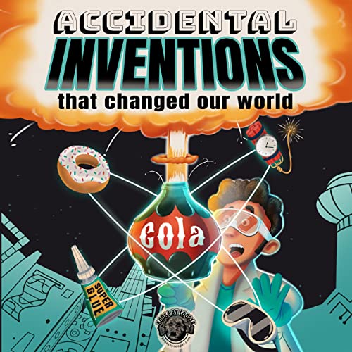 Amazon.com: Accidental Inventions that Changed Our World: 50 True ...