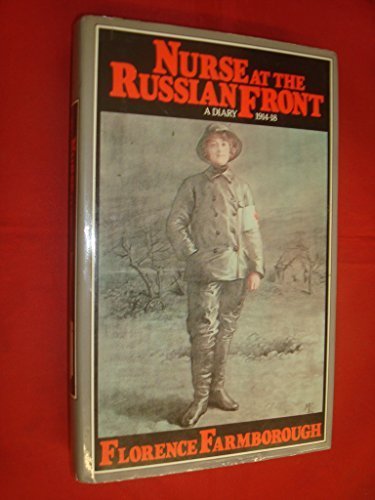 With the Armies of the Tsar: A Nurse at the Russian Front, 1914-18 by ...