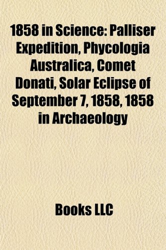 1858 in Science: Palliser Expedition, Ph : Llc, Books: Amazon.es: Libros