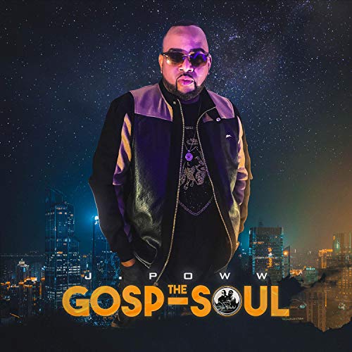 Play THE GOSP-SOUL by J. Poww on Amazon Music