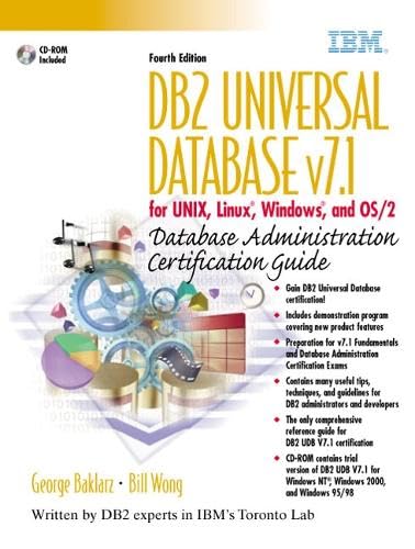 DB2 Universal Database v7.1 for UNIX, Linux, Windows and OS/2 Database Administration ...