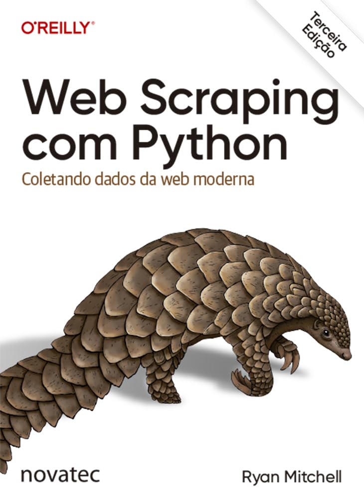 Web Scraping com Python – 3ª Edição: Coletando dados da web moderna ...