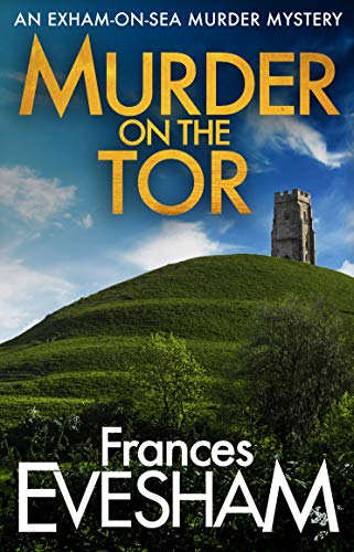 Murder on the Tor (The Exham-on-Sea Murder Mysteries Book 3) - Kindle ...