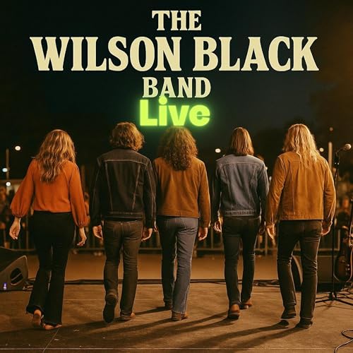 The Wilson Black Band LIVE! by Wilson Black Band on Amazon Music Unlimited