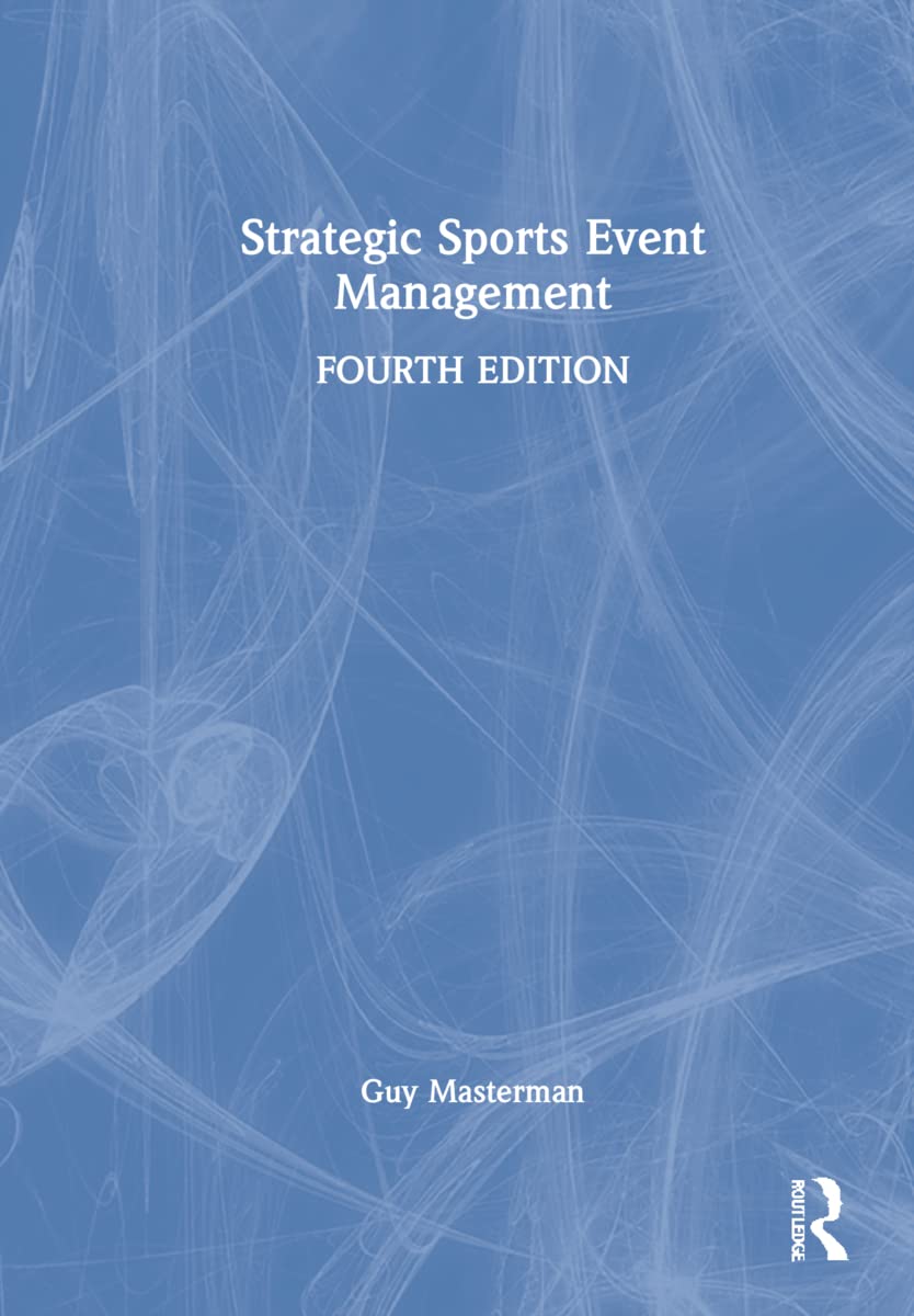 Amazon.com: Strategic Sports Event Management: 9780367494650: Masterman ...