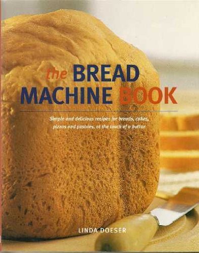 The Bread Machine Book: Elaine Young: 9780752593364: Amazon.com: Books