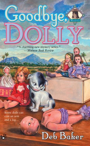 Amazon | Goodbye Dolly (A Dolls to Die For Mystery) | Baker, Deb ...