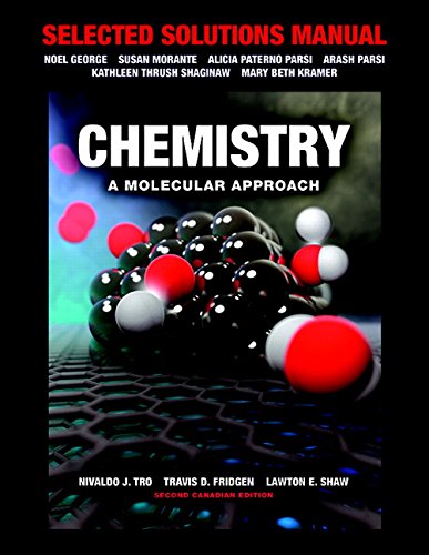 Selected Solutions Manual for Chemistry: A Molecular Approach, Second ...