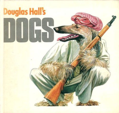 Douglas Hall's Dogs: Hall, Douglas: 9781853610110: Amazon.com: Books
