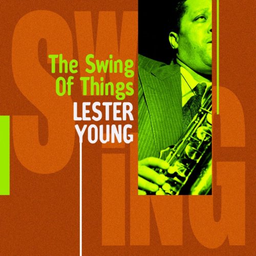 Play Lester Young : The Swing of Things by レスター・ヤング on Amazon Music