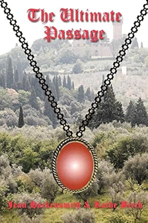 The Ultimate Passage: Final Book in the "Passage" Saga: Hackensmith ...