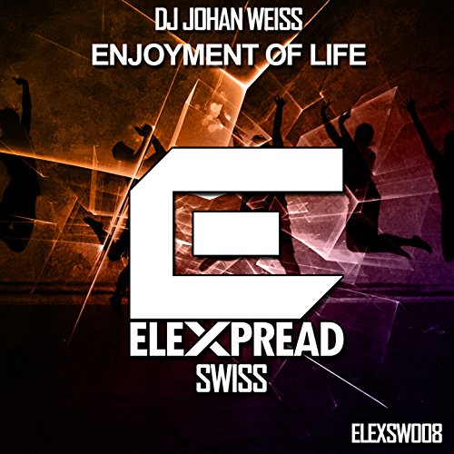 Enjoyment of Life by DJ Johan Weiss on Amazon Music Unlimited