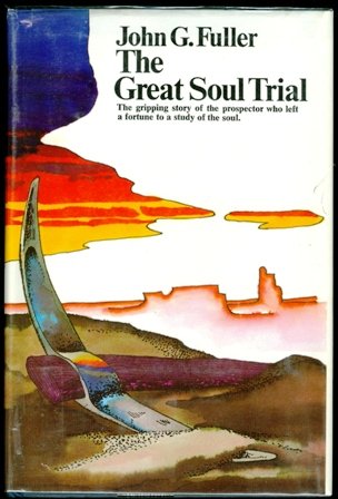 The Great Soul Trial: Fuller, John G.: 9781199190871: Amazon.com: Books