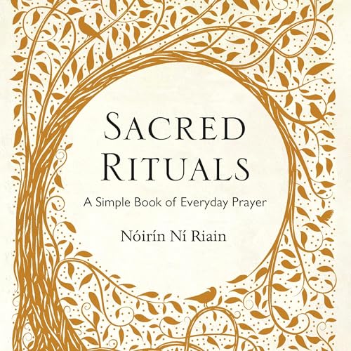 Amazon.com: Sacred Rituals: A Simple Book of Everyday Prayer (Audible ...