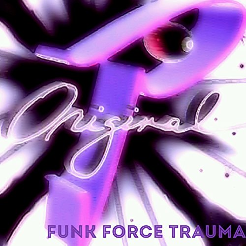 Amazon.co.jp: Funk Force Trauma : Original P: デジタルミュージック