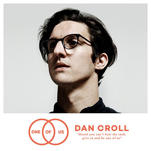 Play One of Us by Dan Croll on Amazon Music