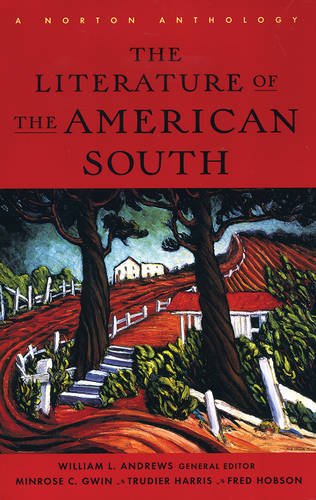 The Literature of the American South (Norton Anthology): Andrews, E ...