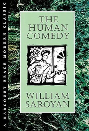 Human Comedy (HBJ Modern Classic): Saroyan, William: 9780151423019 ...