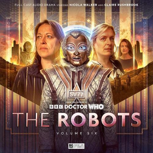 The Robots: Volume 6 : Goldwyn, Helen, Dorney, John, Fitton, Matt ...
