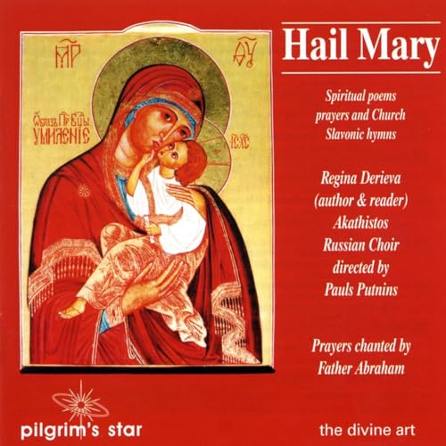 Play Derieva, R.: Hail Mary (Spiritual Poems, Prayers and Church ...