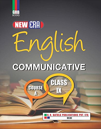 New Era English Communicative (Course - A) Class 9: English ...