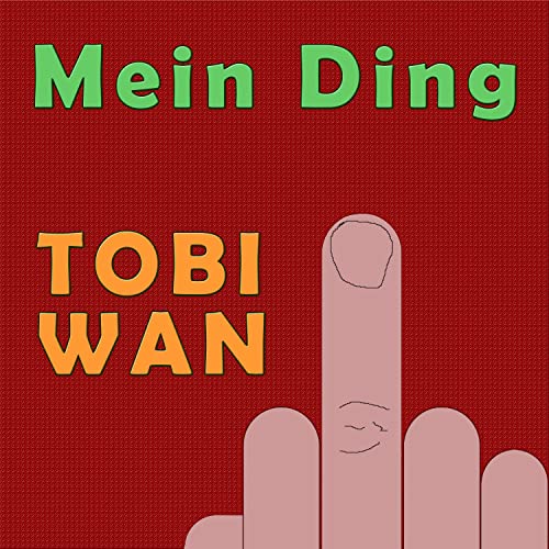 Mein Ding von Tobi Wan bei Amazon Music - Amazon.de