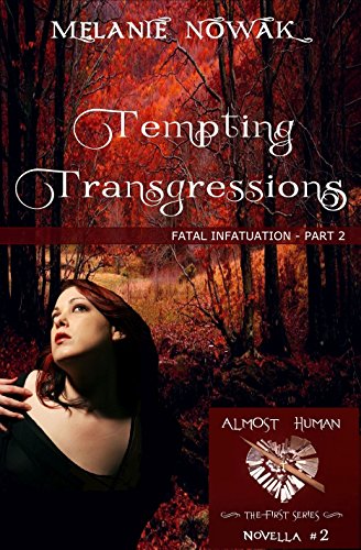 Amazon.com: Tempting Transgressions: (Fatal Infatuation - Part 2 ...