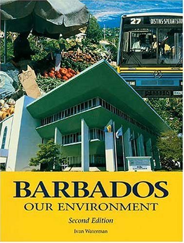 Barbados Our Environment 2nd Edition: Amazon.co.uk: Waterman, Ivan ...