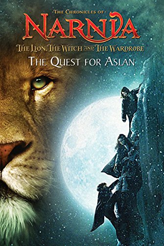 The Lion, the Witch and the Wardrobe: The Quest for Aslan: Jones ...