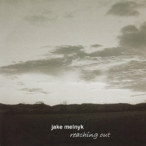 Amazon.com: Reaching Out : Jake Melnyk: Digital Music