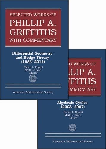 Selected Works of Phillip A. Griffiths with Commentary: 2 Volume Set ...