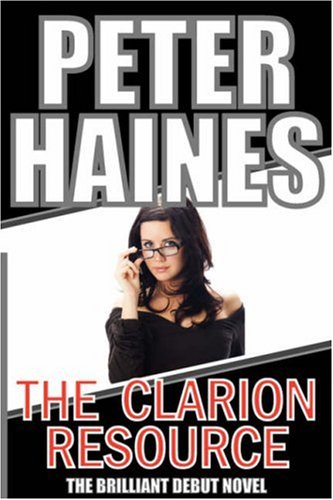 The Clarion Resource: Peter Haines: 9780955657016: Amazon.com: Books