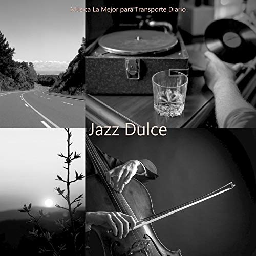 Écouter Jazz Dulce par Música La Mejor para Transporte Diario sur ...