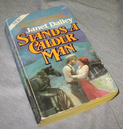 Stands a Calder Man: Dailey, Janet: 9780671637859: Amazon.com: Books