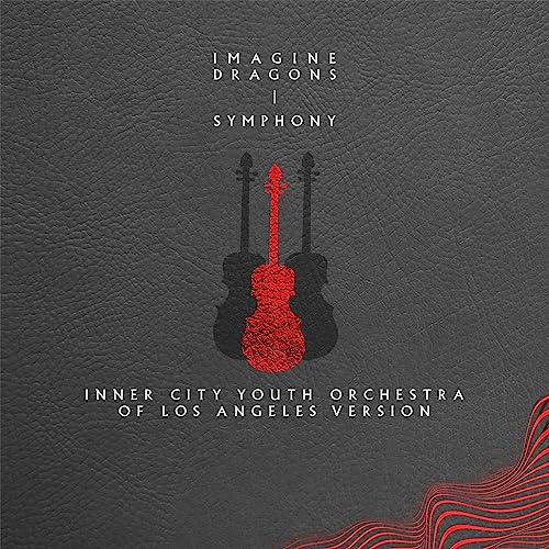 Symphony (Inner City Youth Orchestra of Los Angeles Version) de Imagine ...