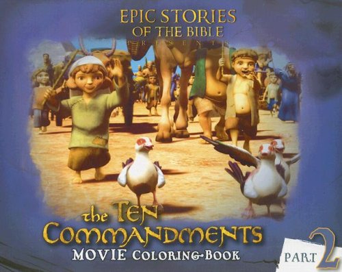 The Ten Commandments Movie Coloring Book 2 (Epic Stories of the Bible ...