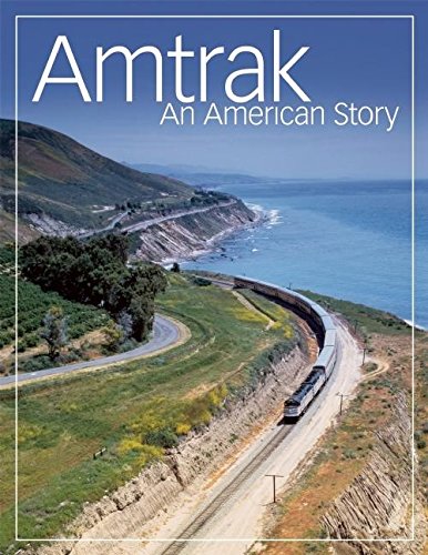 Amtrak: An American Story: Amtrak, The staff of: 9780871164445: Amazon ...
