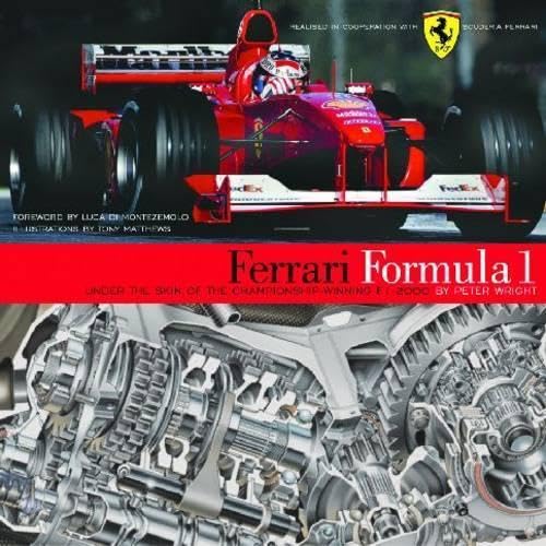 Ferrari Formula 1: Under the Skin of the Championship-winning F1-2000 ...
