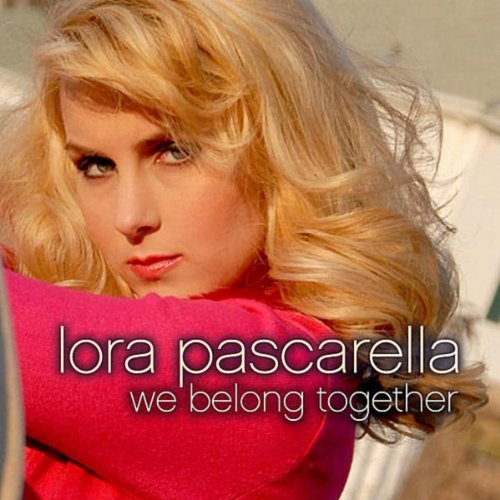 Amazon.com: We Belong Together : Lora Pascarella: Digital Music