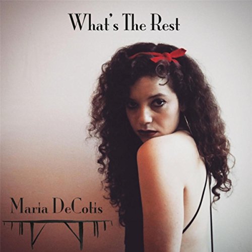 Amazon.com: What's the Rest : Maria DeCotis: Digital Music