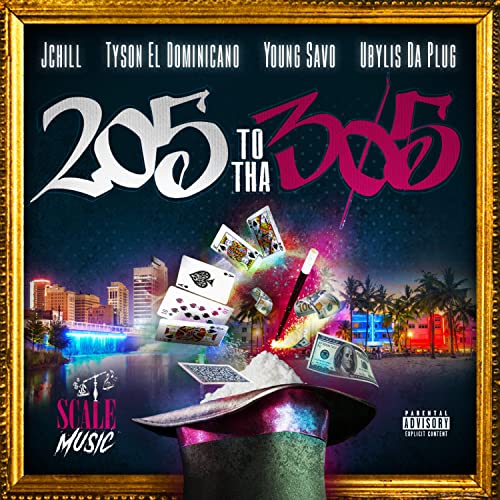 Play 205 To The 305 by Tyson El Dominicano on Amazon Music