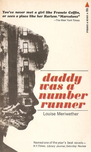 Daddy Was a Number Runner: Meriwether, Louise: Amazon.com: Books