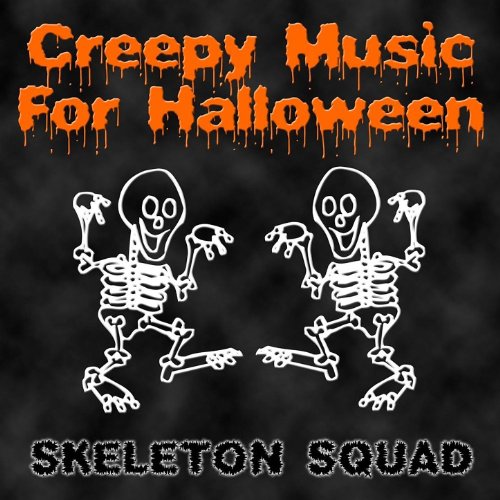 Amazon.com: Creepy Music For Halloween : Skeleton Squad: Digital Music