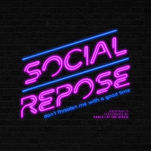Play Don't Threaten Me With a Good Time (Acapella) by Social Repose on ...