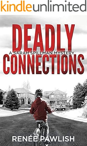 Deadly Connections (Detective Sarah Spillman Mystery Series Book 1) - Kindle edition by Pawlish ...