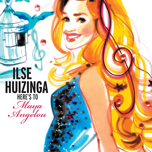 Here's to Maya Angelou von Ilse Huizinga feat. Joost Kesselaar, Erik ...