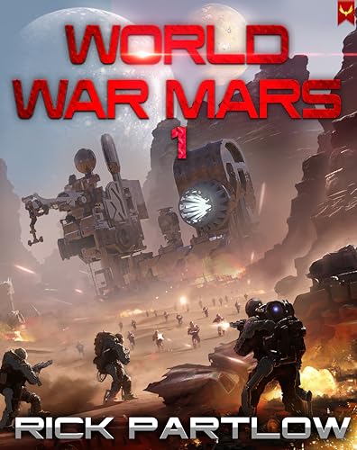 Amazon.com: World War Mars eBook : Partlow, Rick: Kindle Store