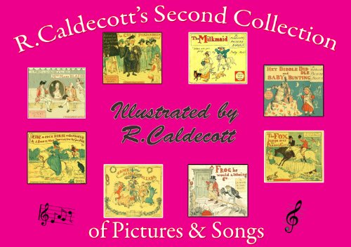 R.Caldecott's Second Collection of Pictures & Songs (Classic Picture ...