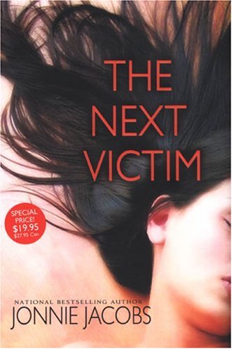 The Next Victim: Jacobs, Jonnie: 9780758208019: Amazon.com: Books