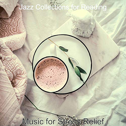 Play Music for Stress Relief by Jazz Collections for Reading on Amazon ...
